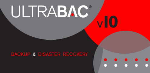 UltraBac v10 Backup and DR Introduces Choose Your Cloud and Client-Side ...