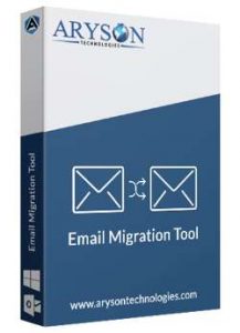 Aryson: Email Migration Software With Backup of Emails - StorageNewsletter