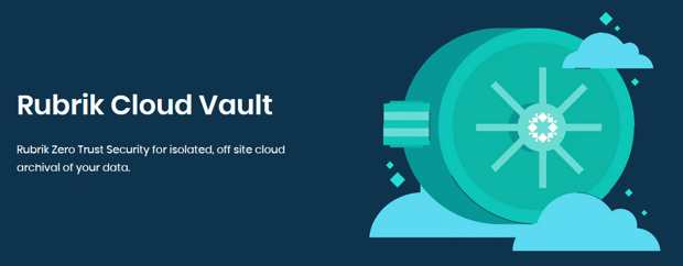 Rubrik Ransomware Recovery Warranty to Cover Cloud Vault Built on ...