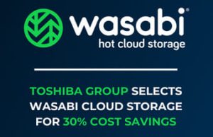 Toshiba Group Selects Wasabi Cloud Storage - StorageNewsletter