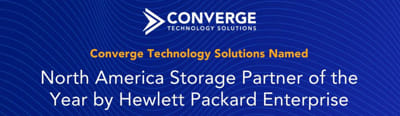 Converge Technology Solutions Honored by HPE - StorageNewsletter