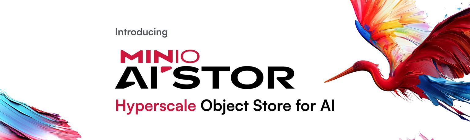 MinIO AIStor, Purpose Built for AI and Data Workloads - StorageNewsletter