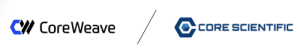 CoreWeave to Acquire Core Scientific - StorageNewsletter